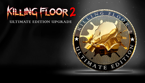 KF2 - Ultimate Edition Upgrade DLC on Steam