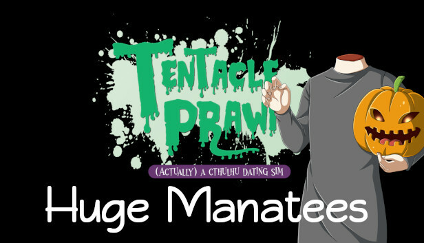Tentacle Prawn: (Actually) A Cthulhu Dating Sim: Huge Manatees on Steam