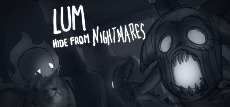 Lum: Hide from Nightmares on Steam