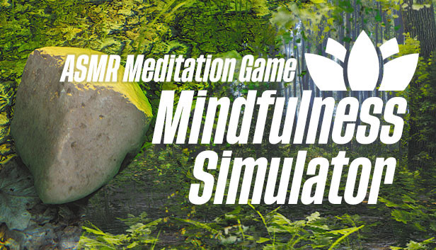 Mindfulness Simulator - ASMR Meditation Game Playtest - Steam News Hub