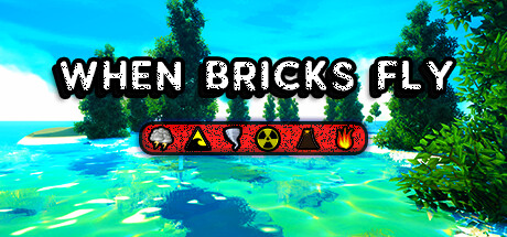 When Bricks Fly on Steam