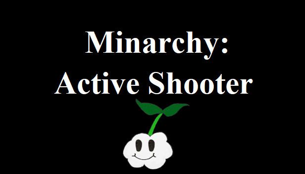 Minarchy: Active Shooter on Steam