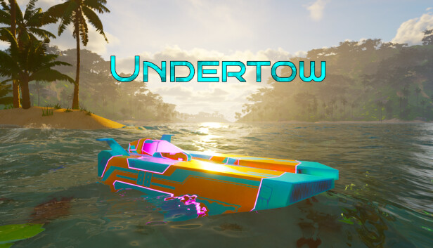 Undertow - Steam News Hub