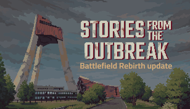 Save 10% on Stories from the Outbreak on Steam