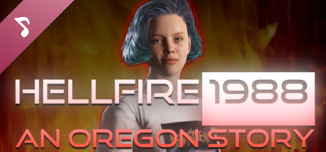 Hellfire 1988: An Oregon Story Soundtrack on Steam