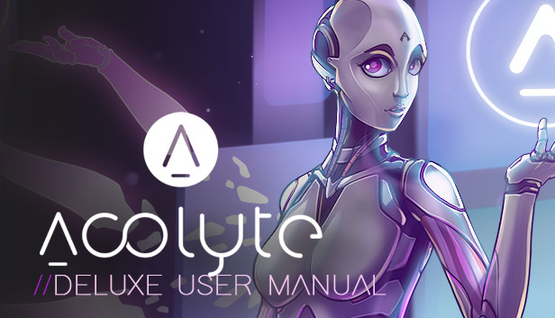 Acolyte Deluxe User Manual - Steam News Hub