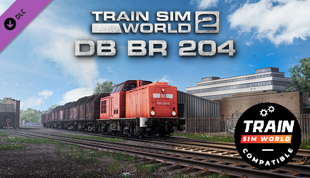 Train Sim World® 2: DB BR 204 Loco Add-On - Steam News Hub