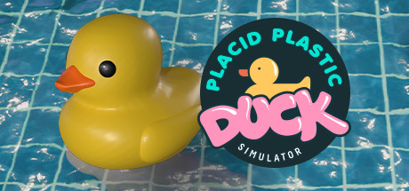 Placid Plastic Duck Simulator on Steam