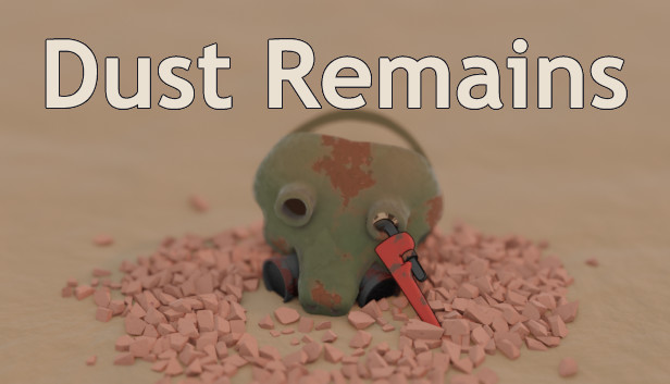 Dust Remains Demo - Steam News Hub
