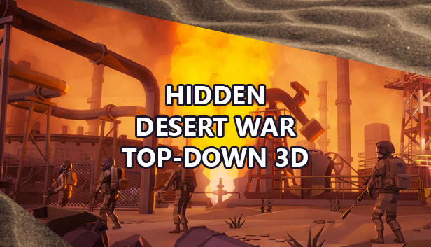 Hidden Desert War Top-Down 3D on Steam
