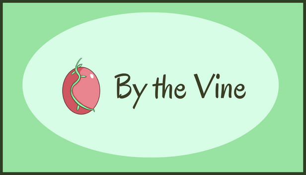 By the Vine: Chapter One on Steam