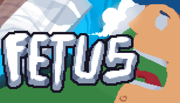 FETUS on Steam