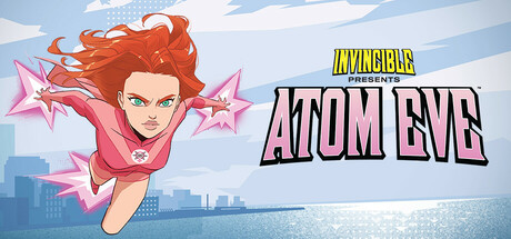 Invincible Presents: Atom Eve on Steam
