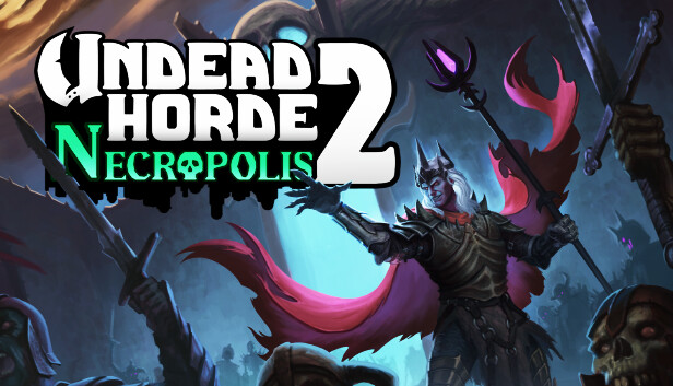 Undead Horde 2: Necropolis - Steam News Hub