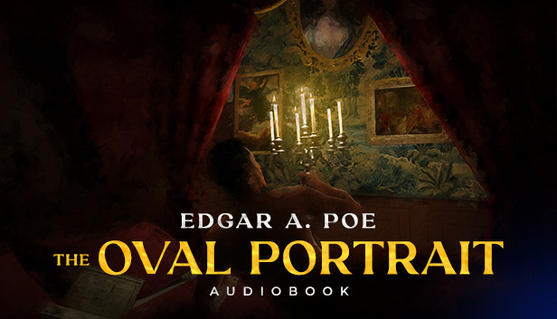 Audiobook Edgar A. Poe: The Oval Portrait (English) on Steam