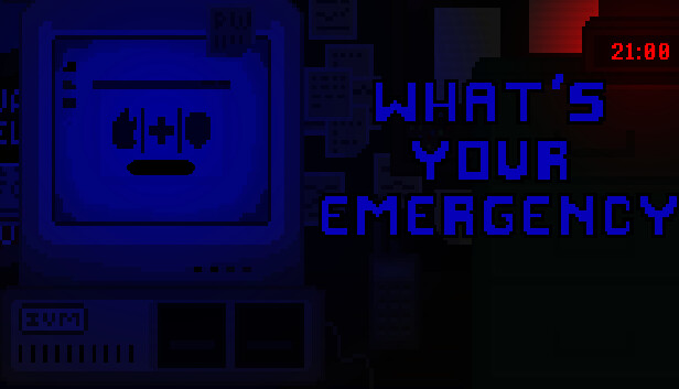 What's your emergency on Steam