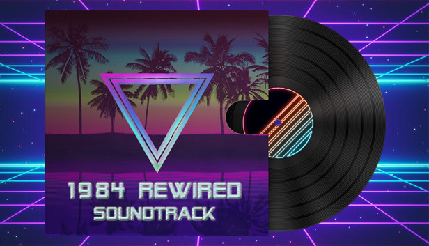 1984 Rewired Soundtrack on Steam