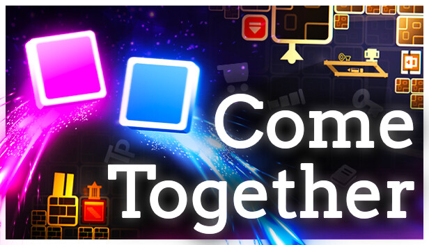 Steam의 Come Together