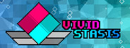vivid/stasis - vivid/stasis 2.4.4.2 patch notes - Steam News