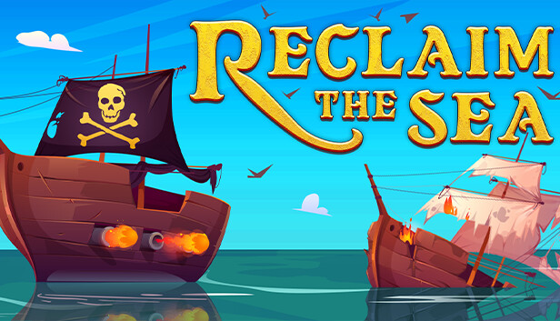 Reclaim The Sea on Steam