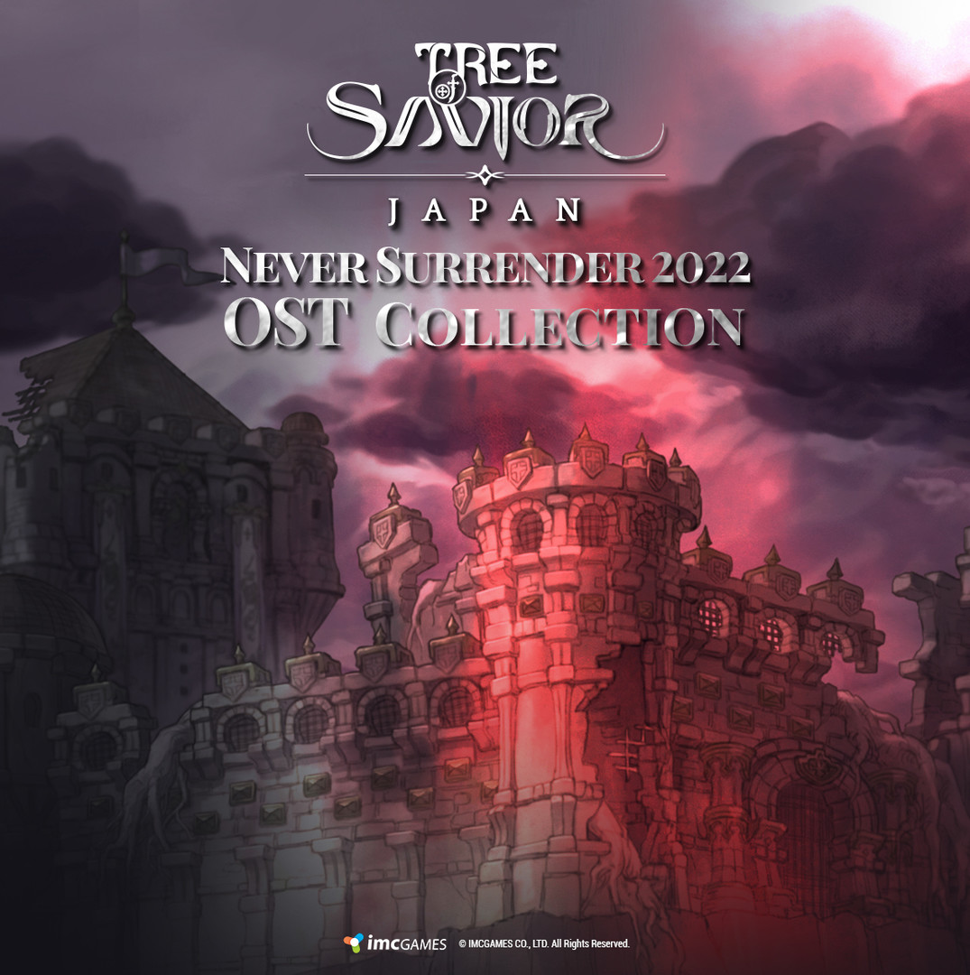 Tree of Savior Japan - Never Surrender 2022 OST Collection on Steam