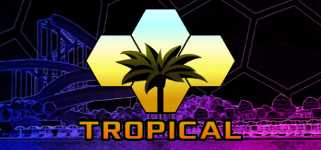 Tropical on Steam