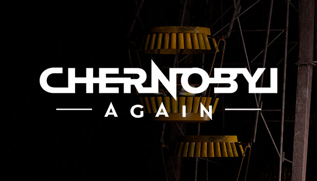 Chernobyl Again on Steam