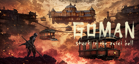GOMAN -stuck in the avici hell- on Steam