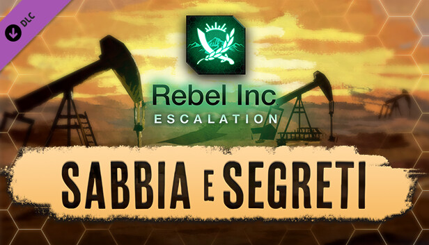 Rebel Inc: Escalation - Sabbia e segreti su Steam
