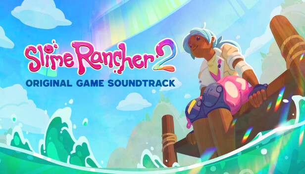 Slime Rancher 2: Original Soundtrack - Centro de noticias de Steam
