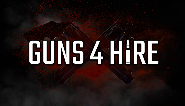 Guns 4 Hire on Steam