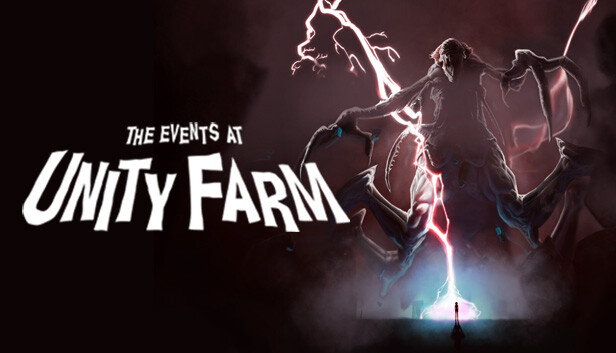The Events at Unity Farm on Steam