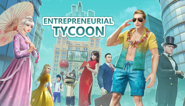 Entrepreneurial tycoon - Steam News Hub