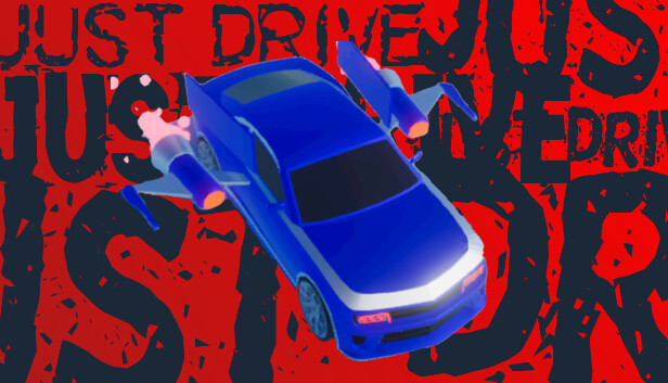 Just Drive - Steam News Hub