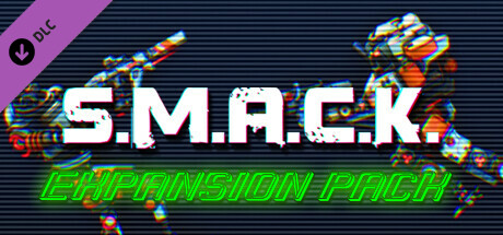 S.M.A.C.K. - Expansion Pack on Steam