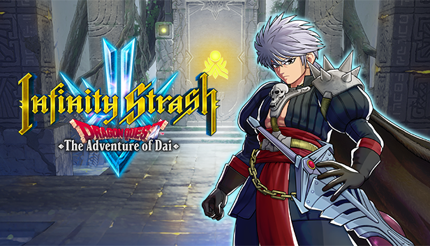 Infinity Strash: DRAGON QUEST The Adventure of Dai - Legendary ...