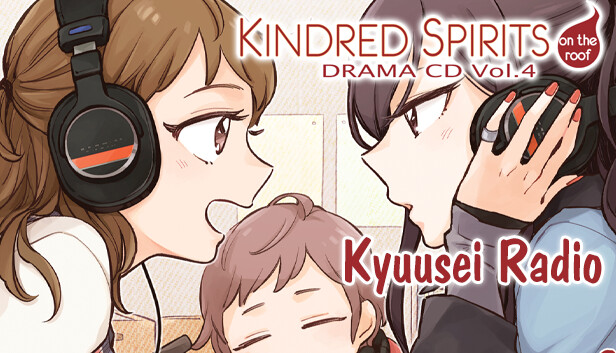Kindred Spirits on the Roof Drama CD Vol.4 - Kyuusei Radio & Pop Show on Steam