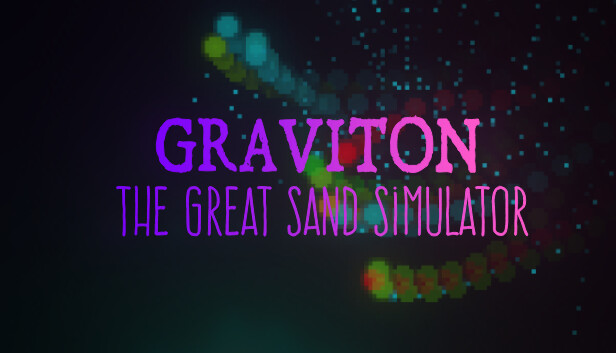 Steam：Graviton - The Great Sand Simulator