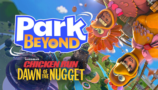 Park Beyond - Chicken Run: Dawn of the Nugget - Theme World on Steam