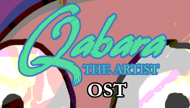 Qabara The Artist Soundtrack on Steam