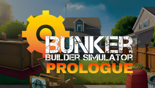 Bunker Builder Simulator: Prologue on Steam