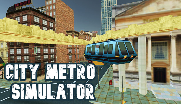 City Metro Simulator on Steam