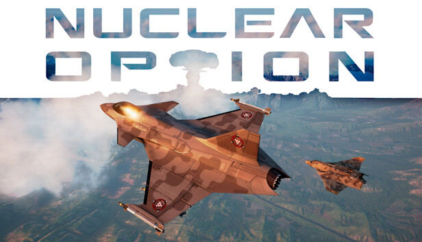 Nuclear Option - Steam News Hub