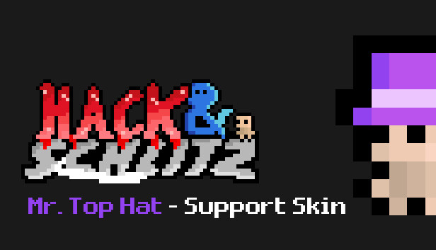 Hack & Schlitz - Mr. Top Hat on Steam