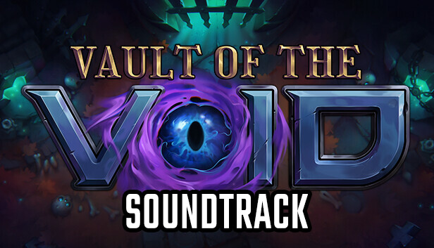 Vault of the Void Soundtrack on Steam