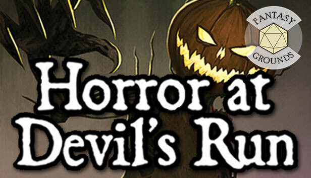 Fantasy Grounds - Horror at Devil's Run on Steam