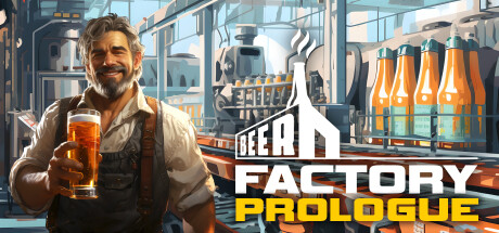 Beer Factory - Prologue on Steam