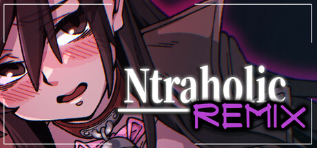 Ntraholic on Steam