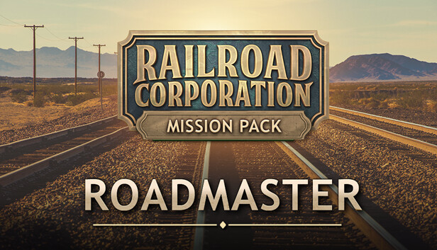Railroad Corporation - Roadmaster Mission Pack DLC on Steam