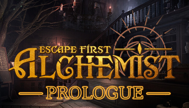 Escape First Alchemist: Prologue - Steam News Hub